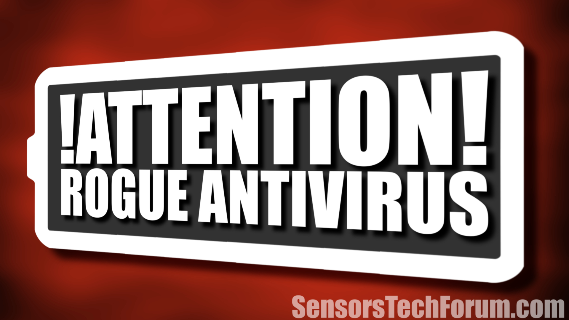 Rogue Antivirus Software Removal and Detection Guide