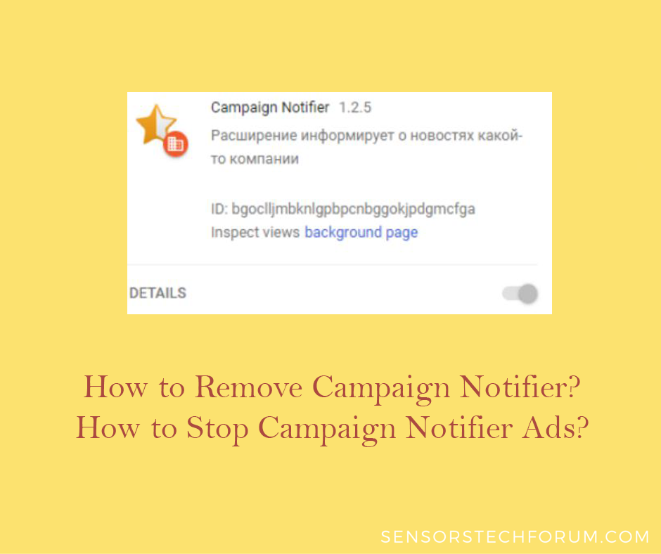 Campaign Notifier “Virus” – How to Remove It and Stop Ads