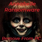 Remove Annabelle 2.1 Ransomware