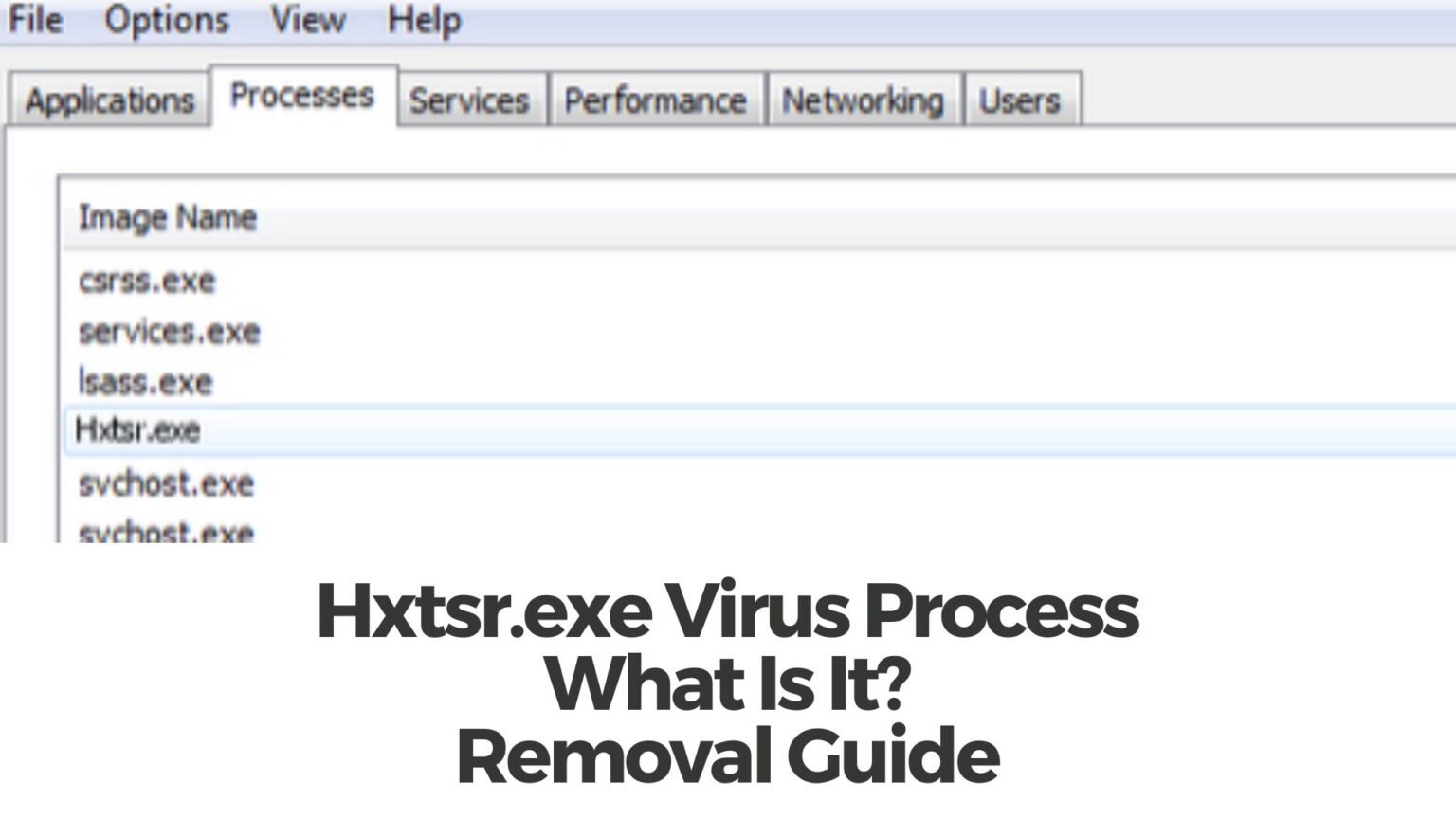 hxtsr.exe Process Virus – WHAT IS IT + Removal