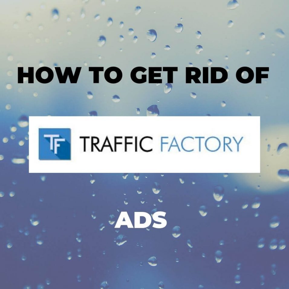 Remove Ads by Trafficfactory.biz