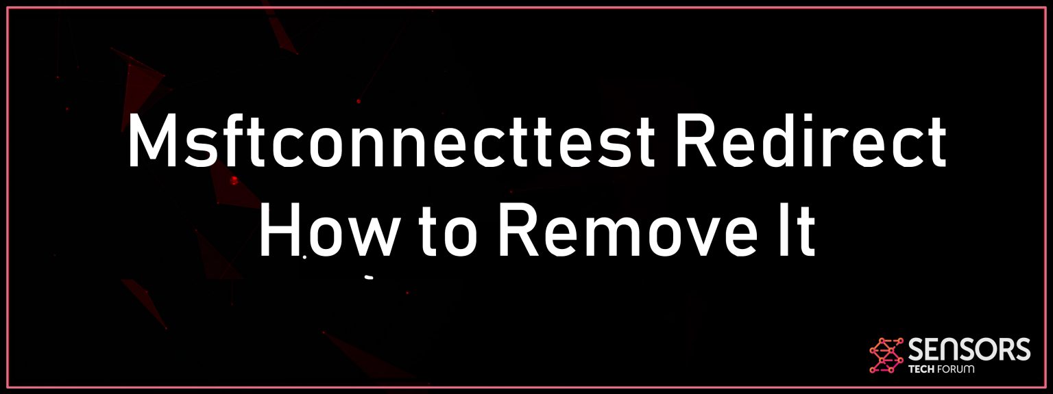 Msftconnecttest Redirect Virus - Come rimuovere E