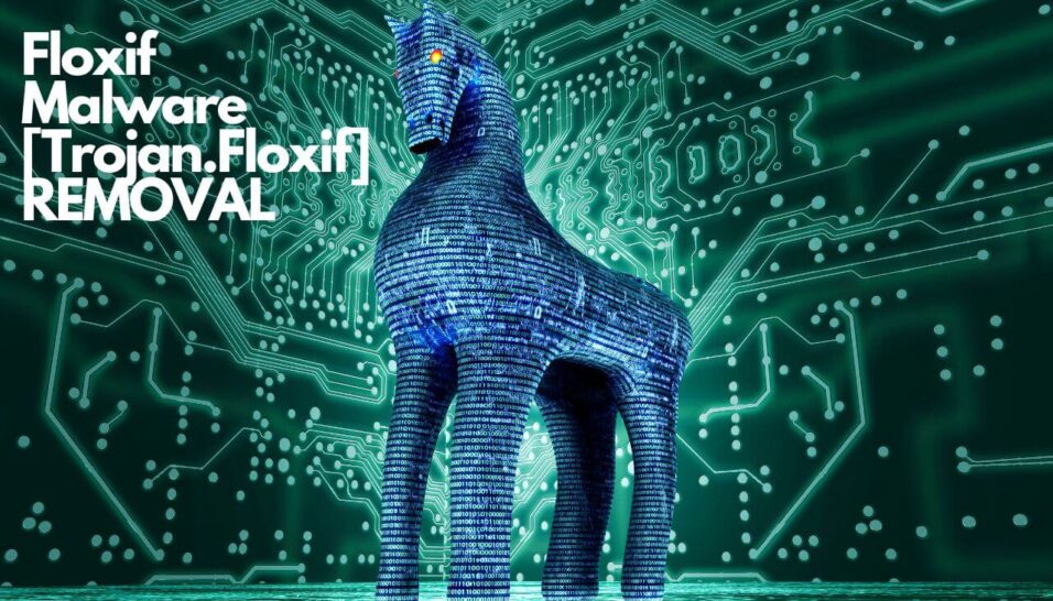 Floxif Malware [Trojan.Floxif] - How to Remove It