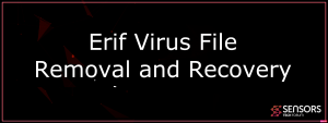 Erif Files Virus (.erif) Removal and Decryption (Free Steps)