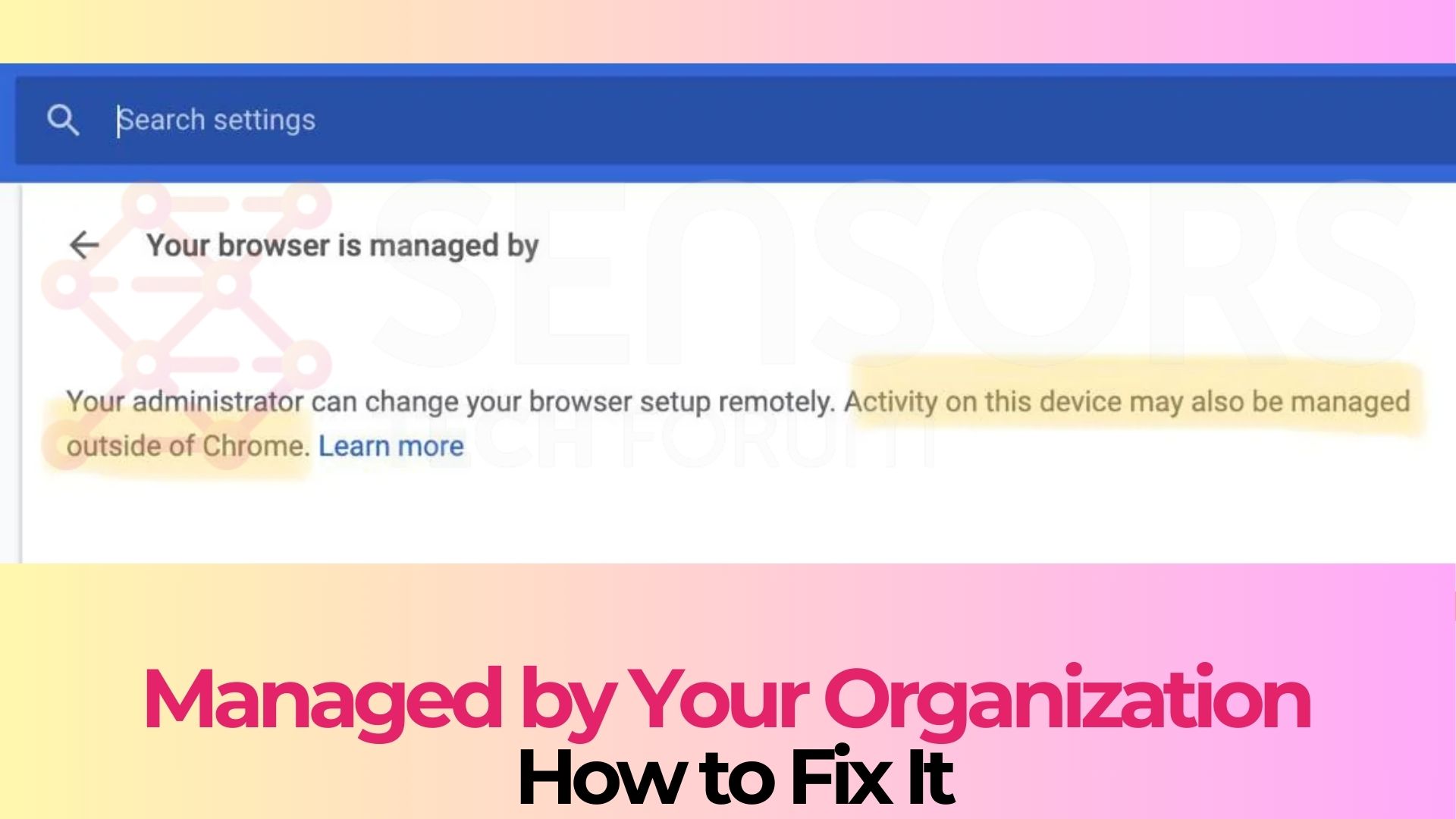 How to Remove "Managed by your organization" from Chrome