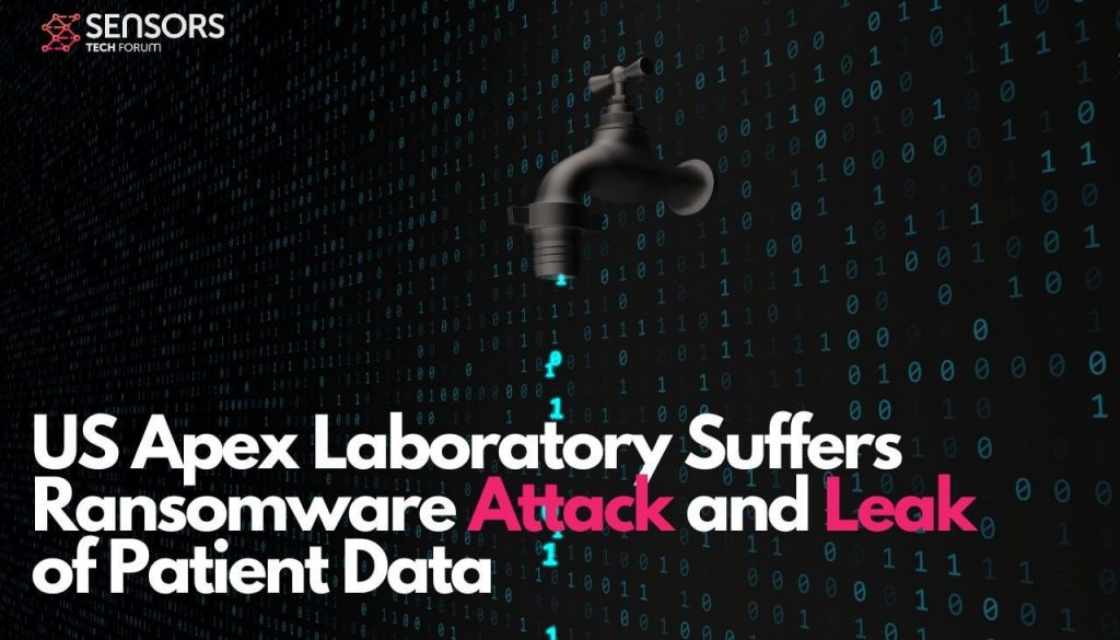 Apex Laboratory in de VS lijdt aan ransomwareaanval en lekken van ...