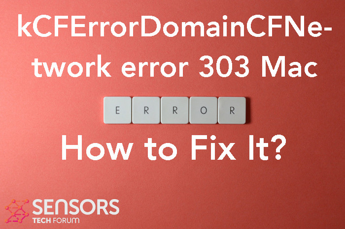 kCFErrorDomainCFError de red 303 Mac - Guía de reparación