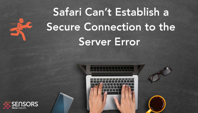 Fix 'Safari Can't Establish a Secure Connection to the Server' Error
