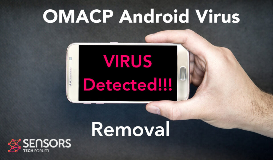 OMACP Android Virus - How to Remove It