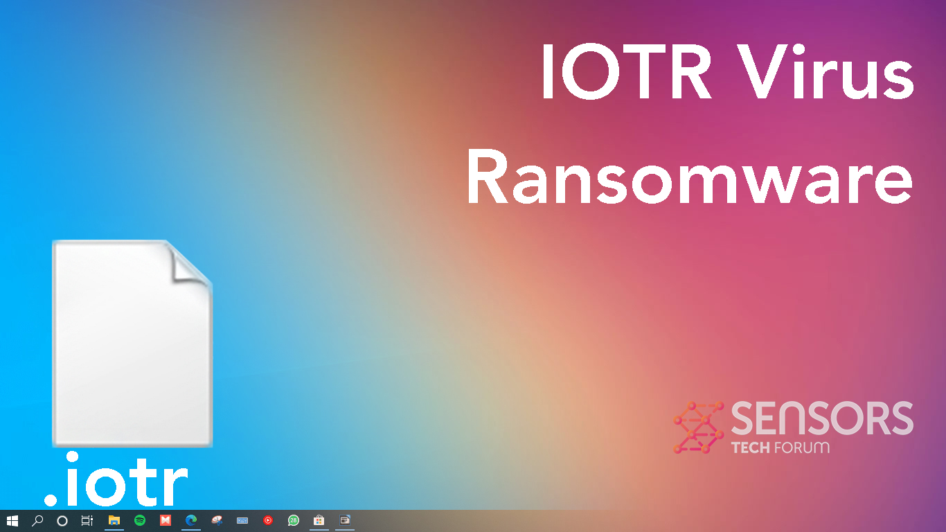 Virus ransomware IOTR [.Archivos iotr] Quitar y descifrar guía