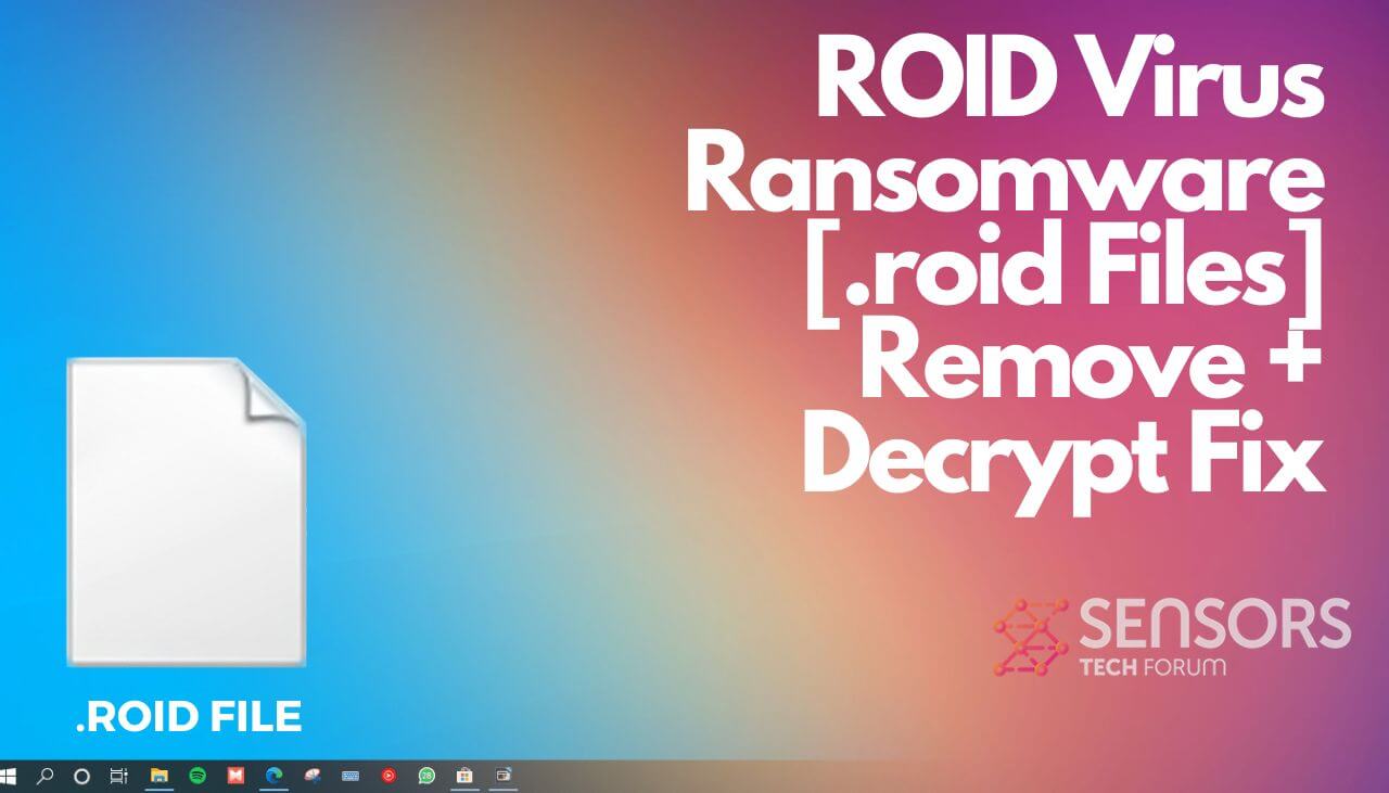 ROID Virus Ransomware [.roid Files] Remove + Decrypt Guide