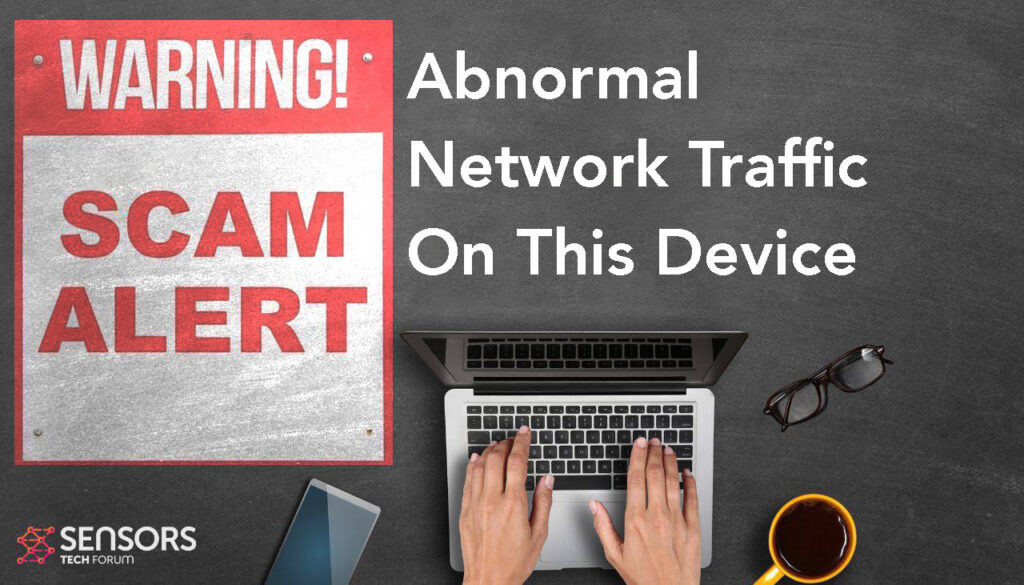 Abnormal Network Traffic On This Device Scam - Removal