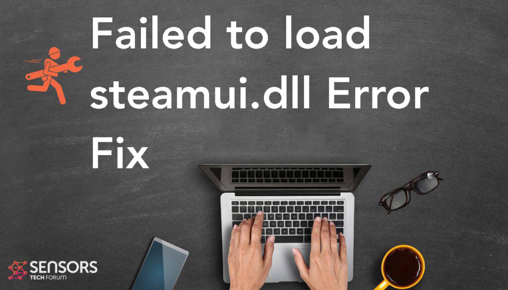 “Error al cargar steamui.dll” Error Steam - Como arreglarlo