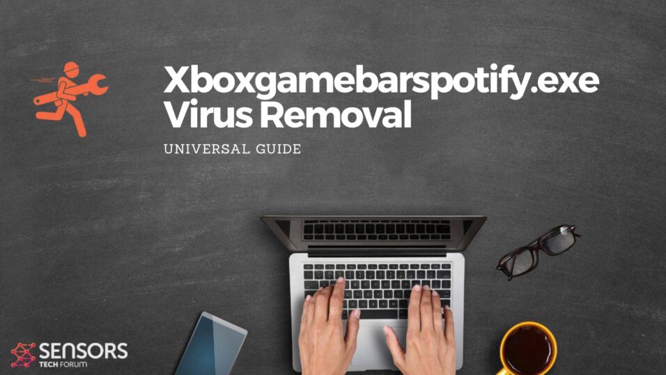 Virus xboxgamebarspotify.exe - Guía de eliminación