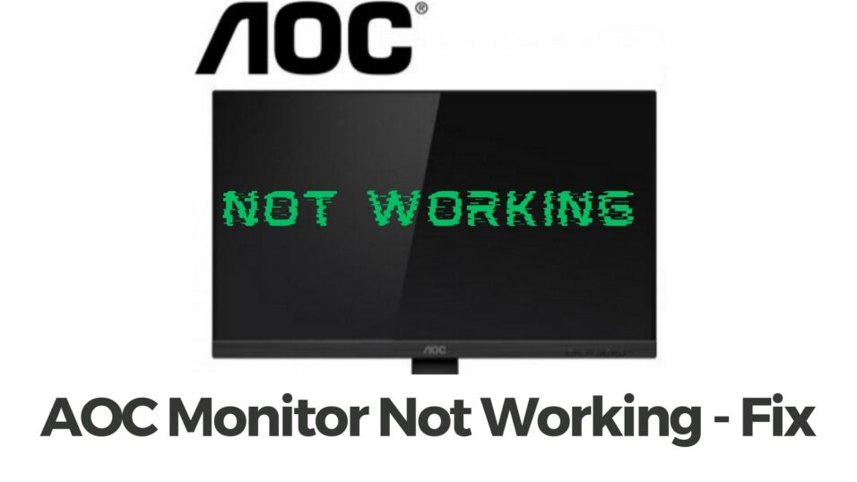 Erreur de moniteur AOC ne fonctionnant pas - Comment le réparer?