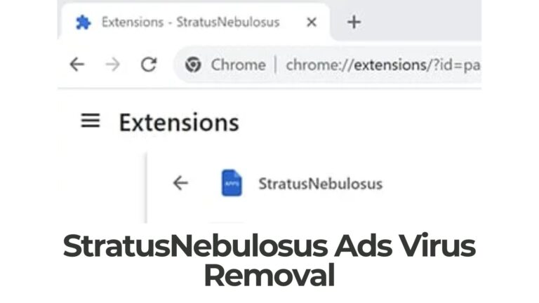 StratusNebulosus Extension Ads Virus Removal [5 Minutes Guide]