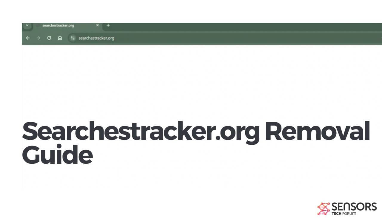 Searchestracker.org Browser Hijacker Removal Guide