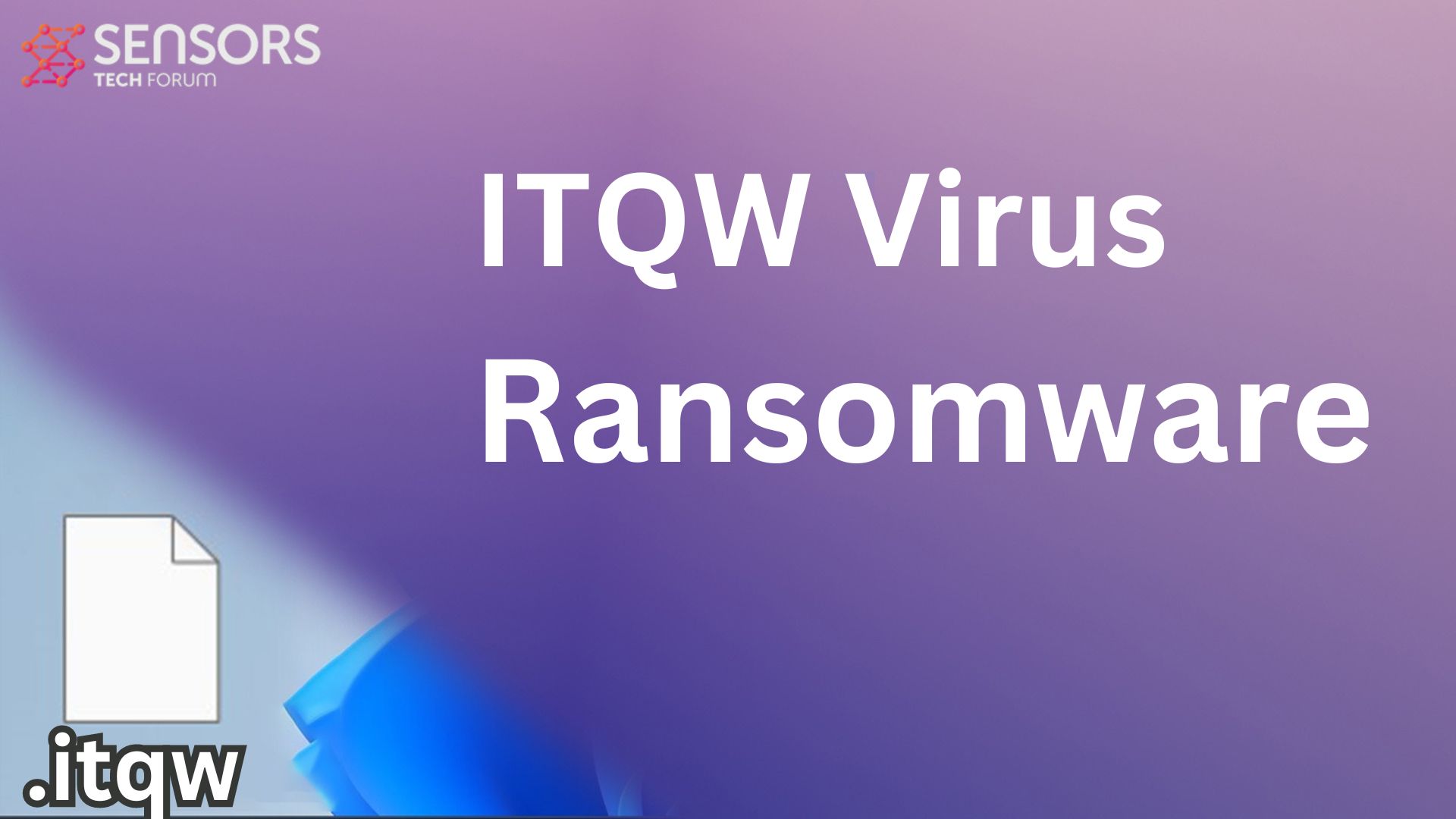 Itqw Virus [.itqw Files] Decrypt + Remove [Guide]