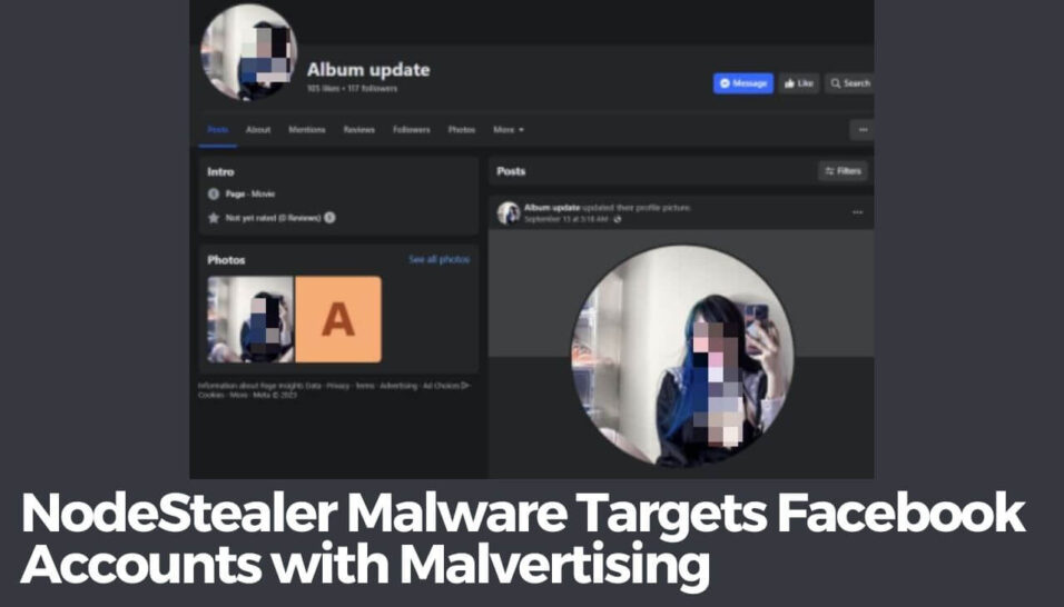 NodeStealer Malware Targets Facebook Accounts with Malvertising