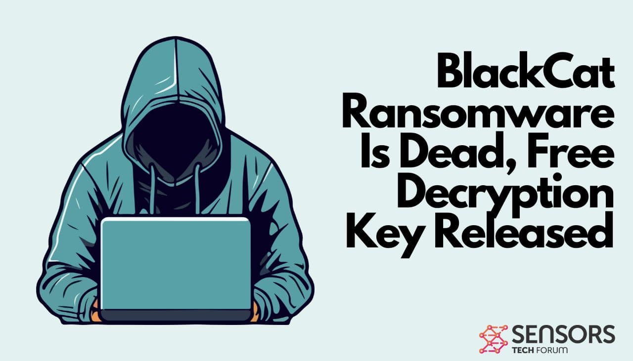 Le ransomware BlackCat est mort, Clé de décryptage gratuite publiée