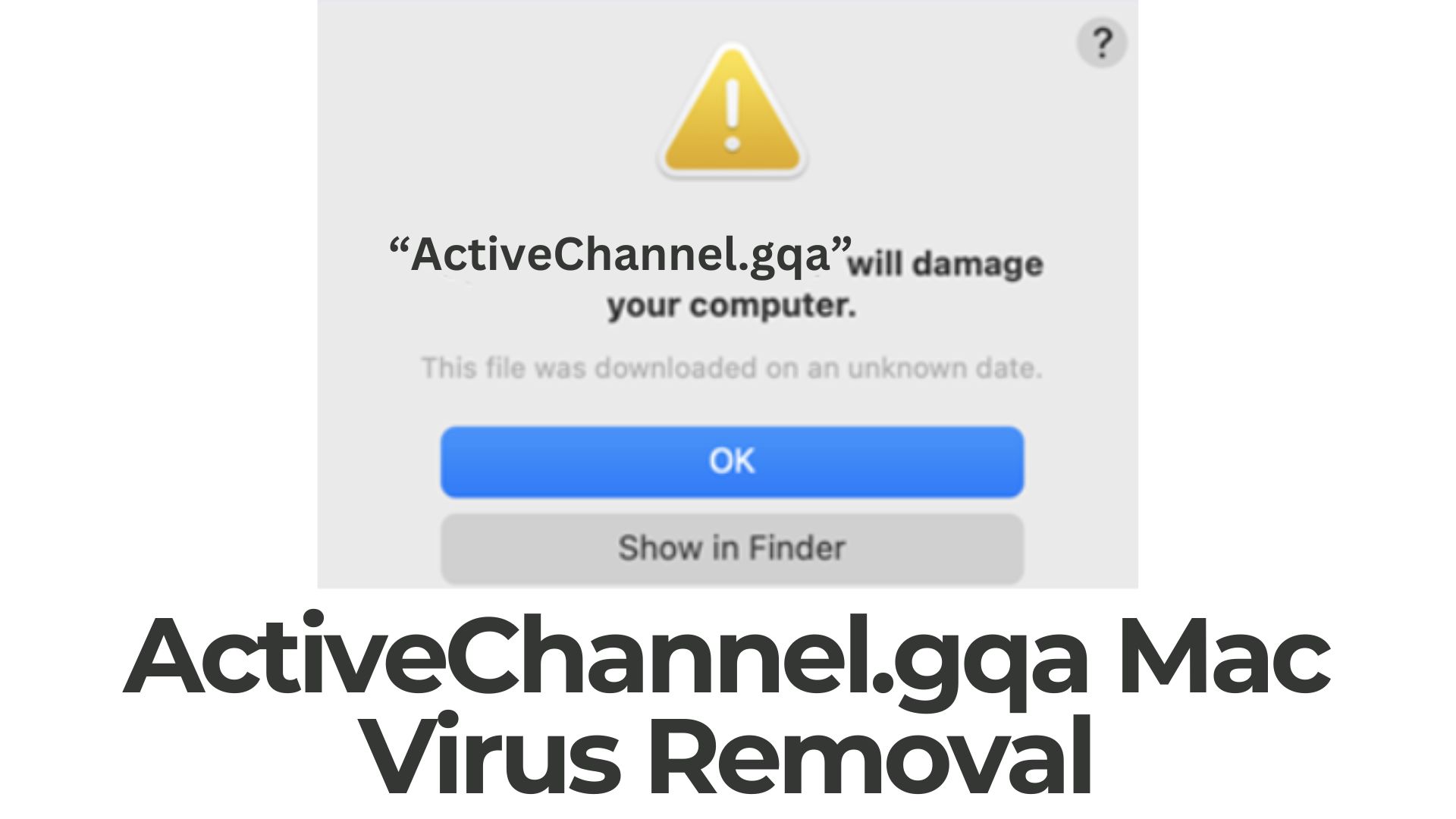 ActiveChannel.gqa endommagera votre ordinateur Mac - Enlèvement