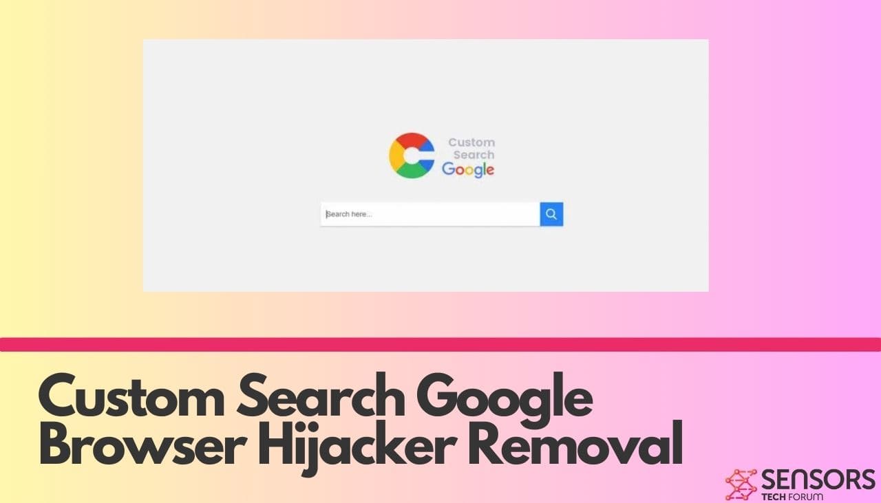 Custom Search Google Browser Hijacker Removal