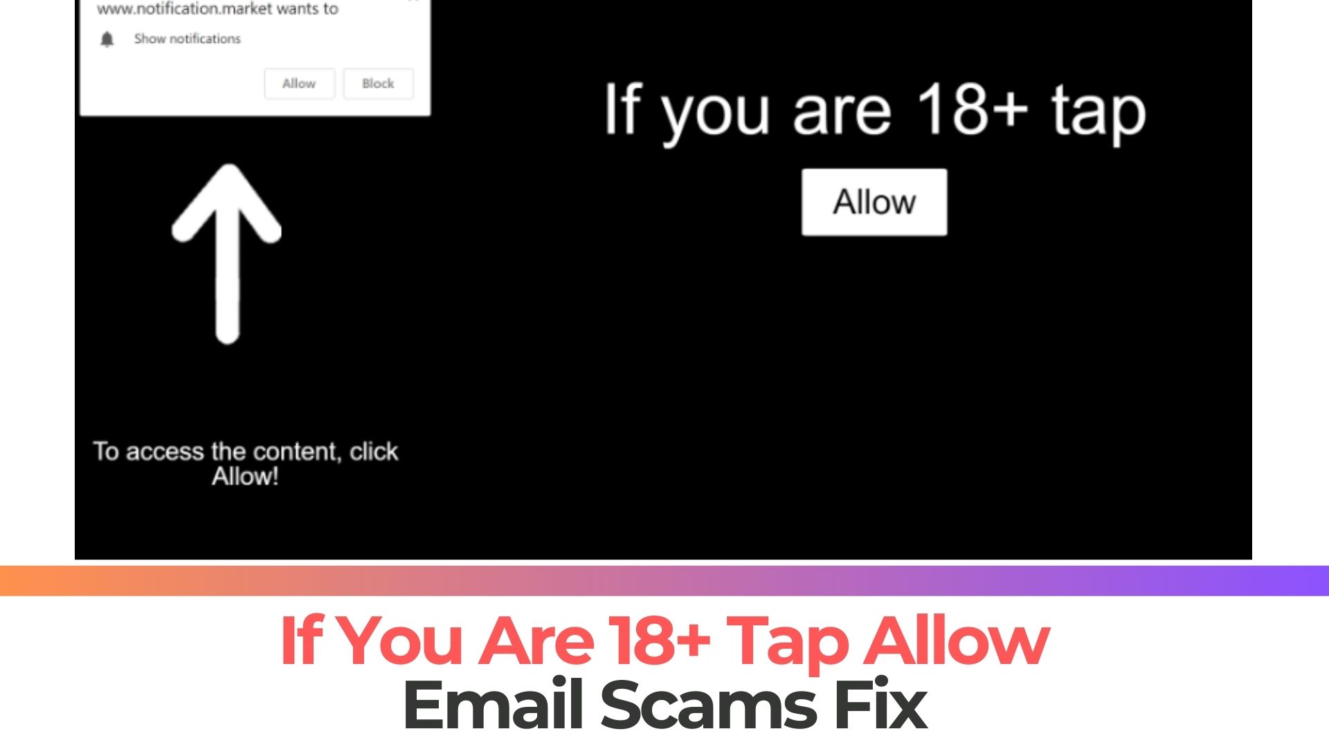 If You Are 18+ Tap Allow Pop-ups Virus - How to Remove It [Fix]