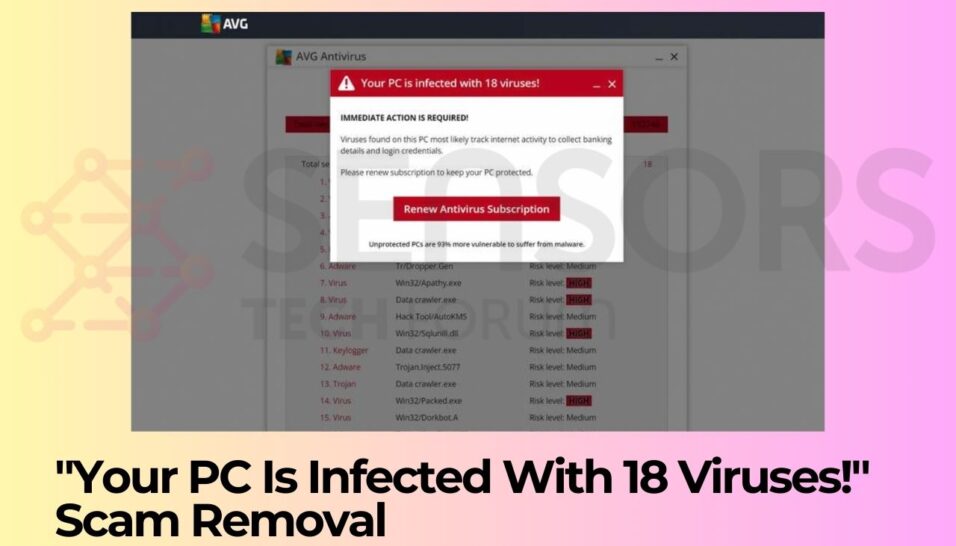 Remove "Your PC Is Infected With 18 Viruses!" Scam [Guide]