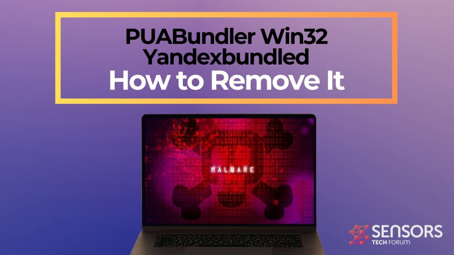 PUABundler Win32 Yandexbundled Virus - Come rimuovere E