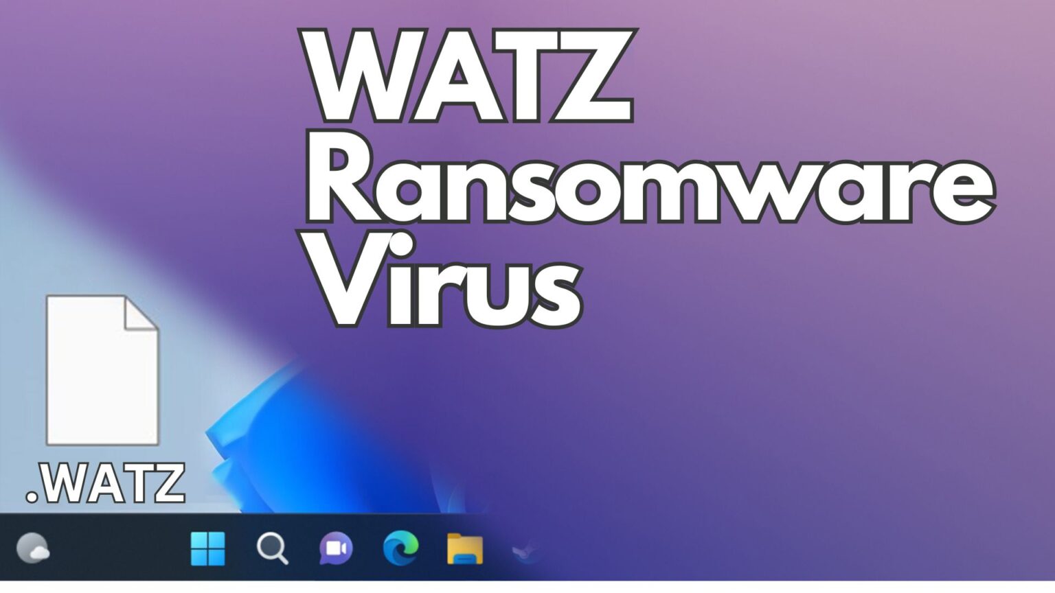 WATZ Virus [.watz Files] Remove + Decrypt Guide [Solved]