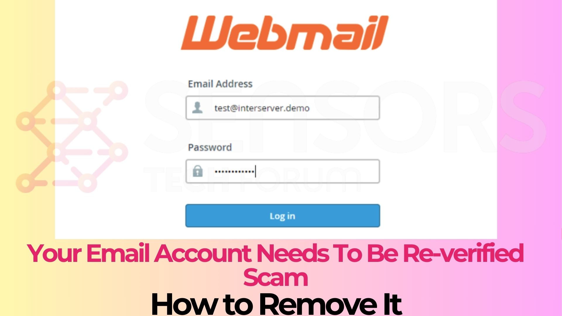 Your Email Account Needs To Be Re-verified Scam - Removal