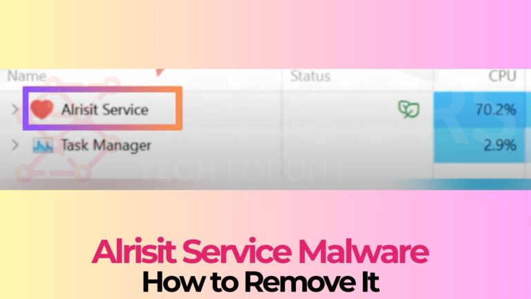 Alrisit Service - How to Remove It [Solved]