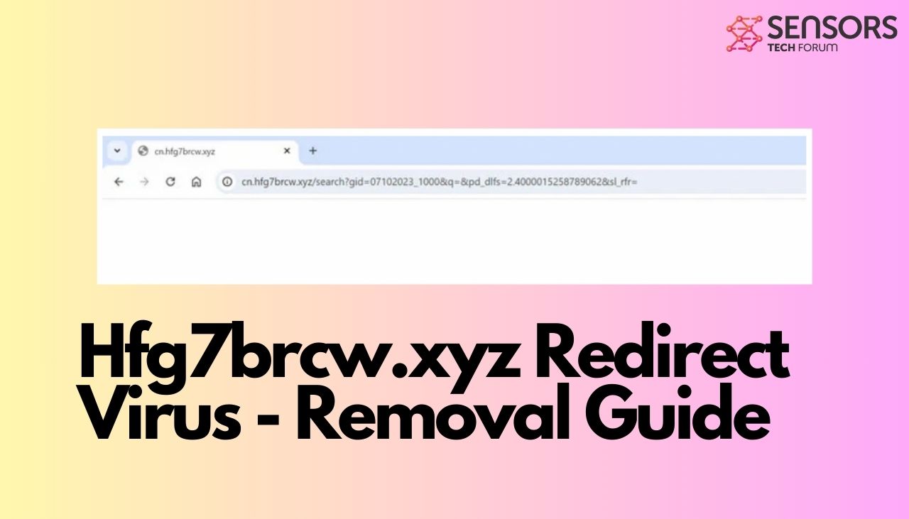 Hfg7brcw.xyz Redirect Virus - How to Remove