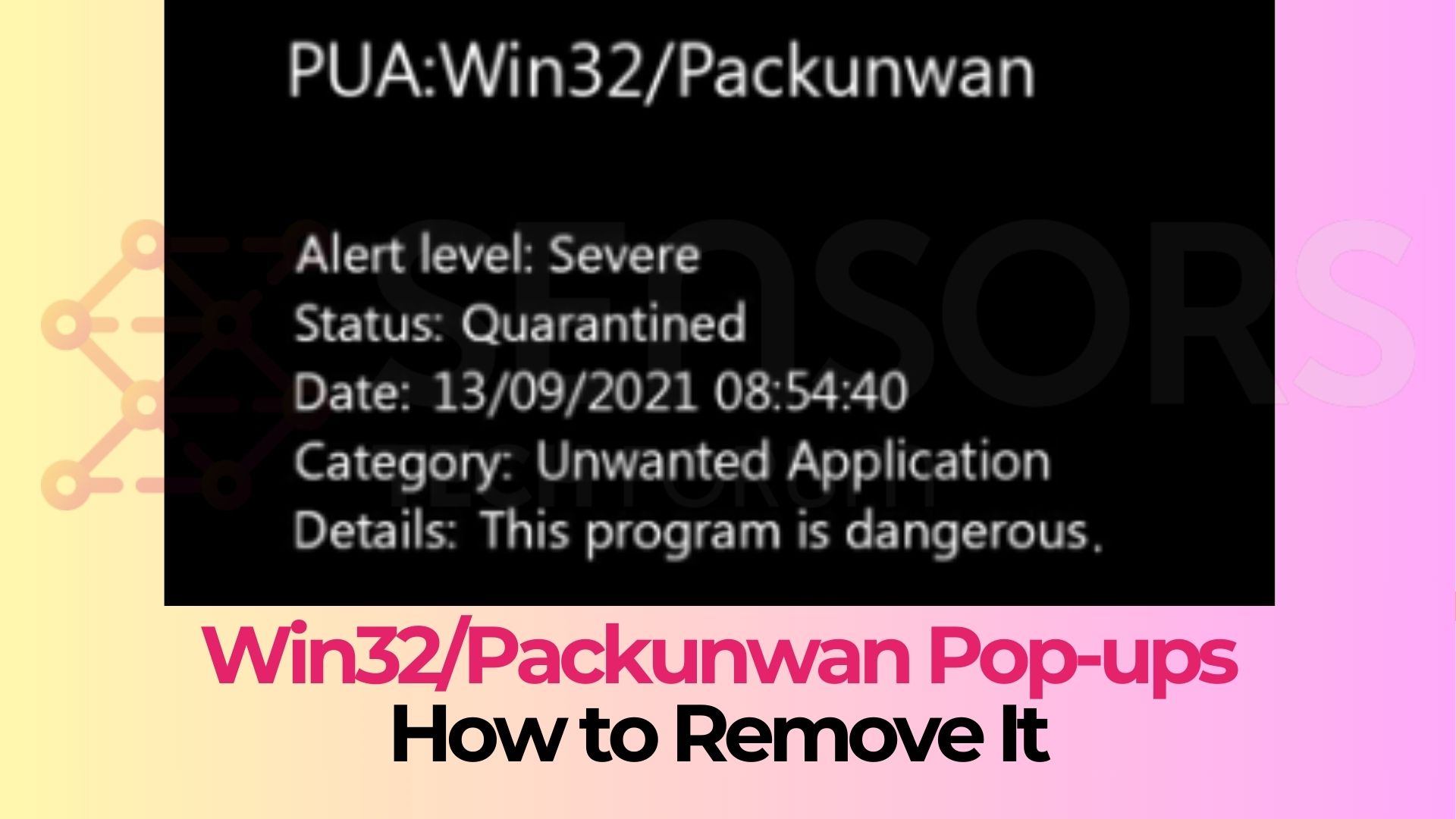 Win32/Packunwan Malware - How to Remove It [Guide]