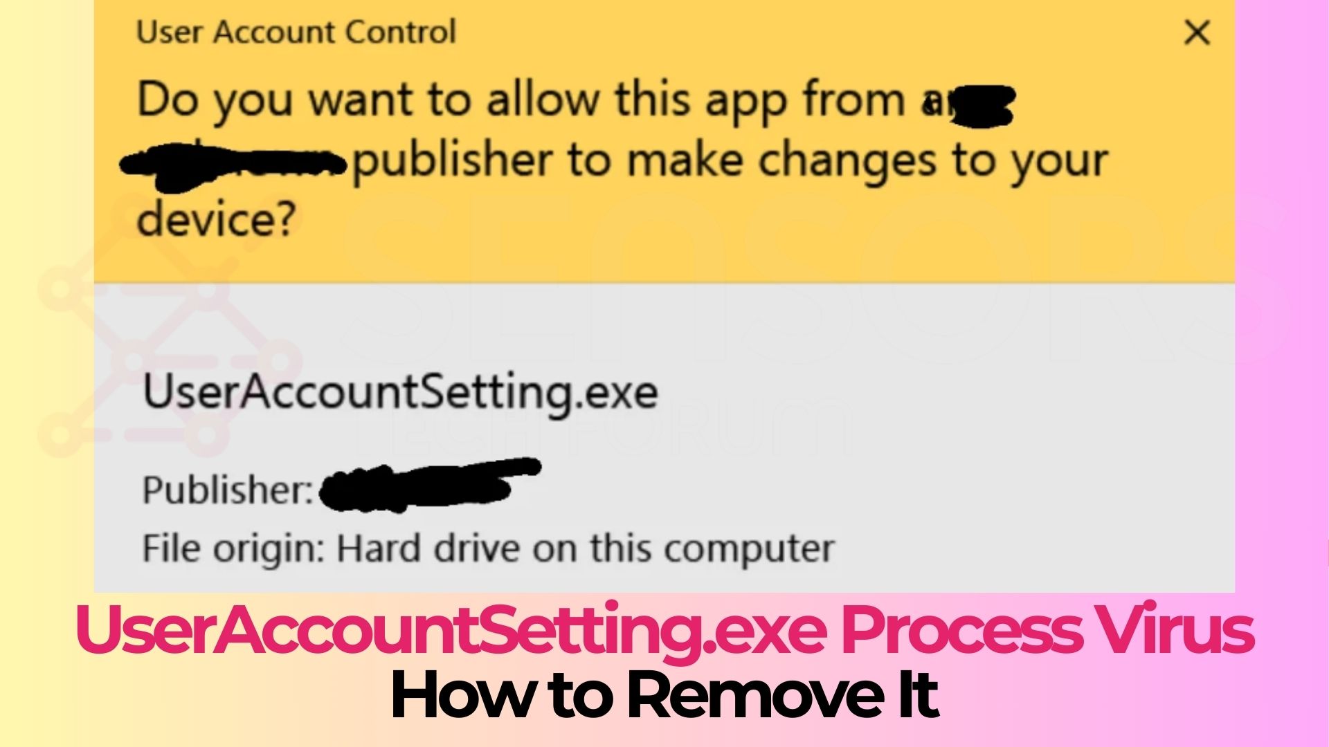 Programa malicioso UserAccountSetting.exe - Cómo eliminarla ...