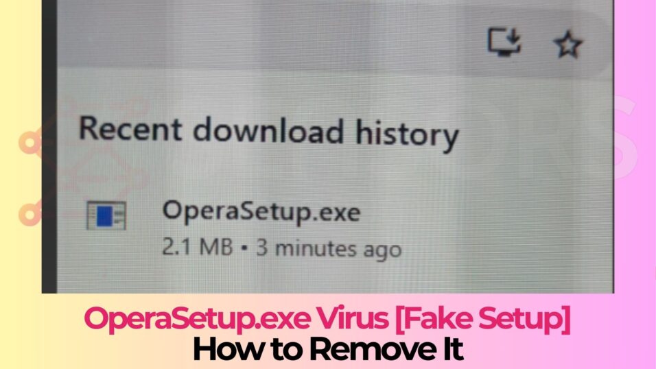 OperaSetup.exe - Si tratta di un virus? - Rimozione Guida [fissare]