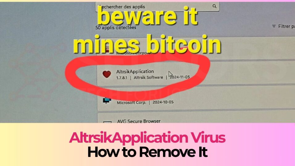Virus de aplicación Altrsik - Cómo eliminarla [Guía]
