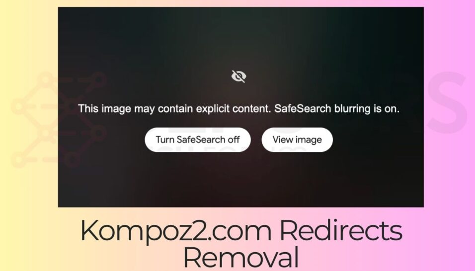 Kompoz2.com Redirects Virus Removal Guide