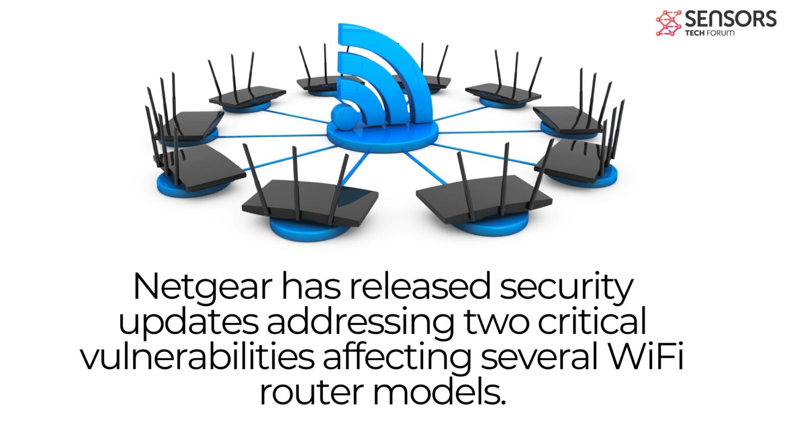 Netgear Patches Critical Vulnerabilities in Multiple WiFi Router Models