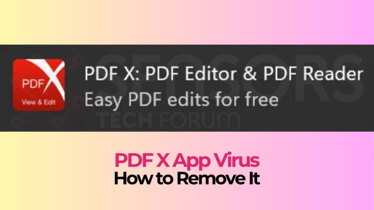 PDF X App Virus - How to Remove It [Steps]