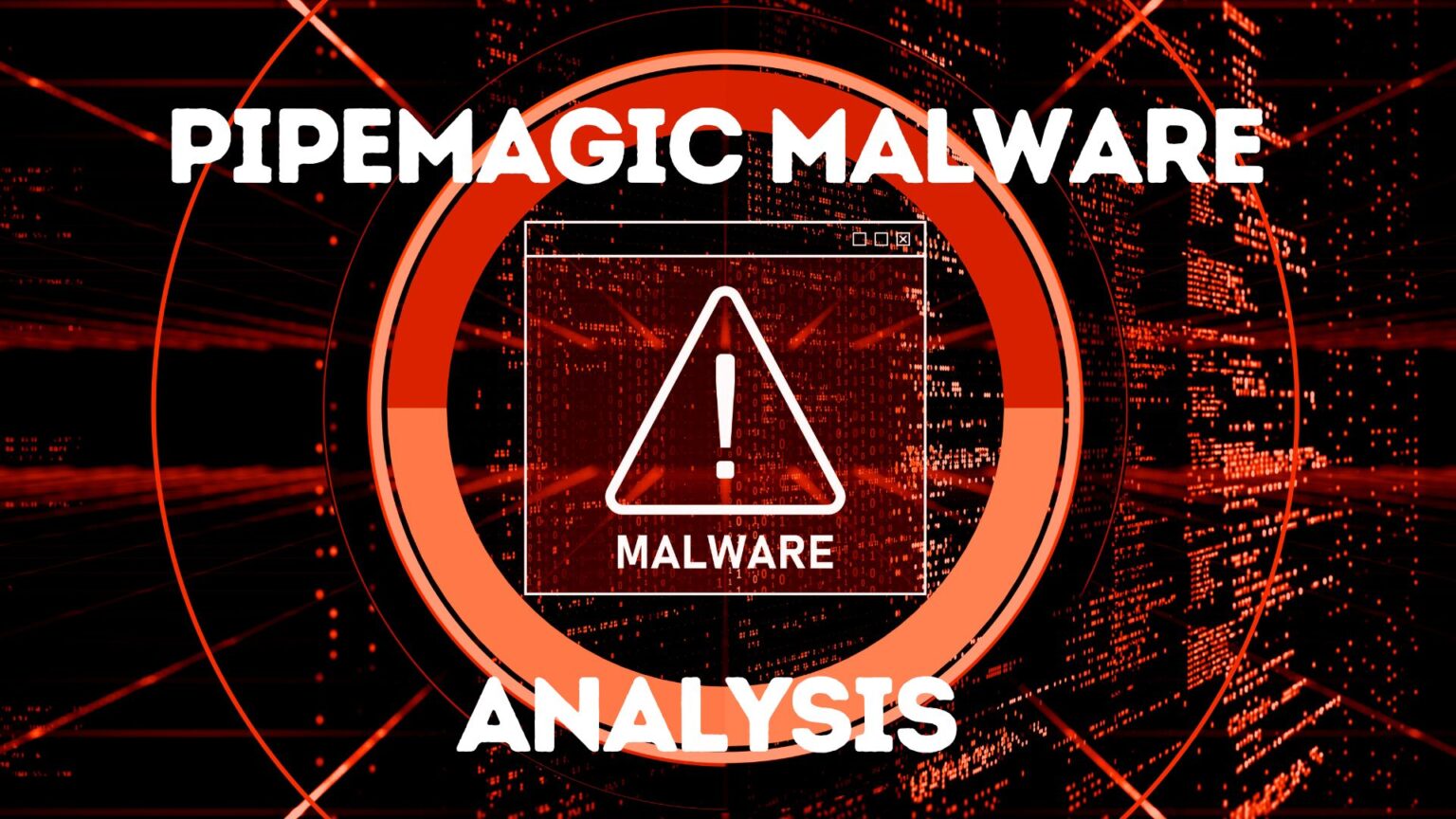 PipeMagic Malware Removal Guide