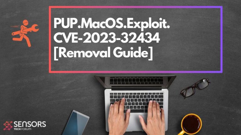 PUP.MacOS.Exploit.CVE-2023-32434 - Removal Guide