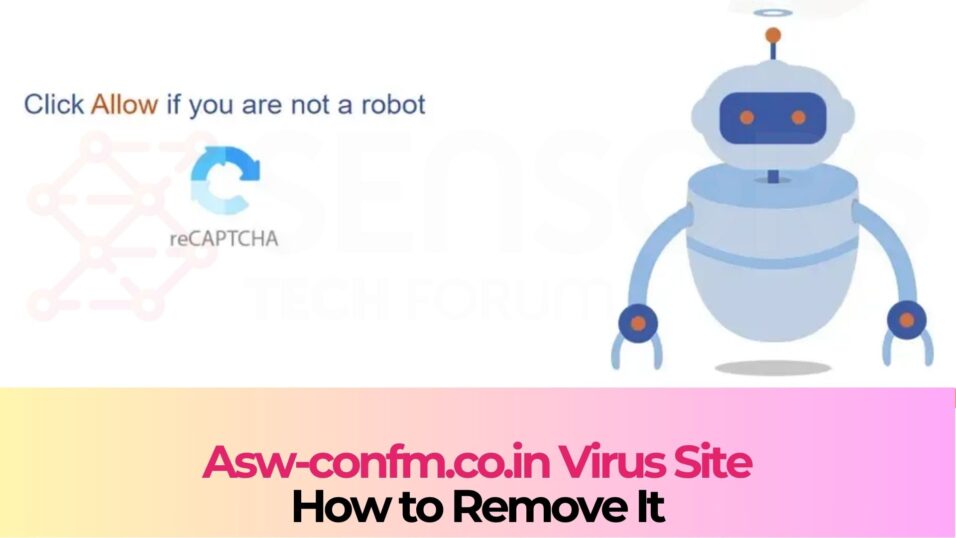 Asw-confm.co.in Pop-ups Malware - Removal Steps [Fix]