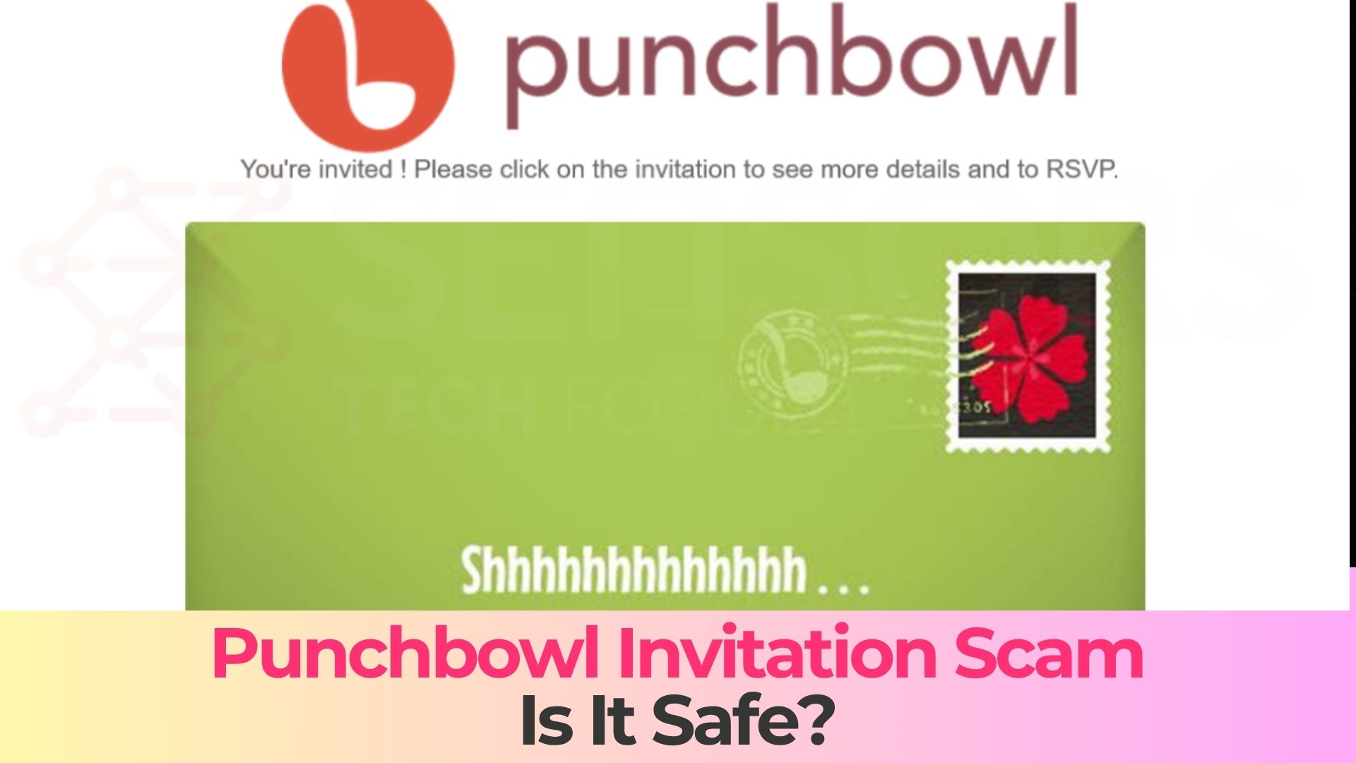 Punchbowl Invitation Scam - Is It Safe?